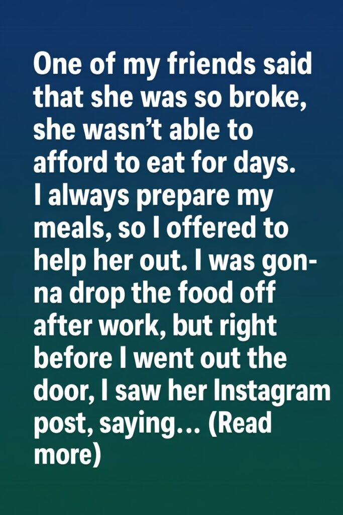 I Thought My Friend Was Starving— Then Her Instagram Changed Everything ...