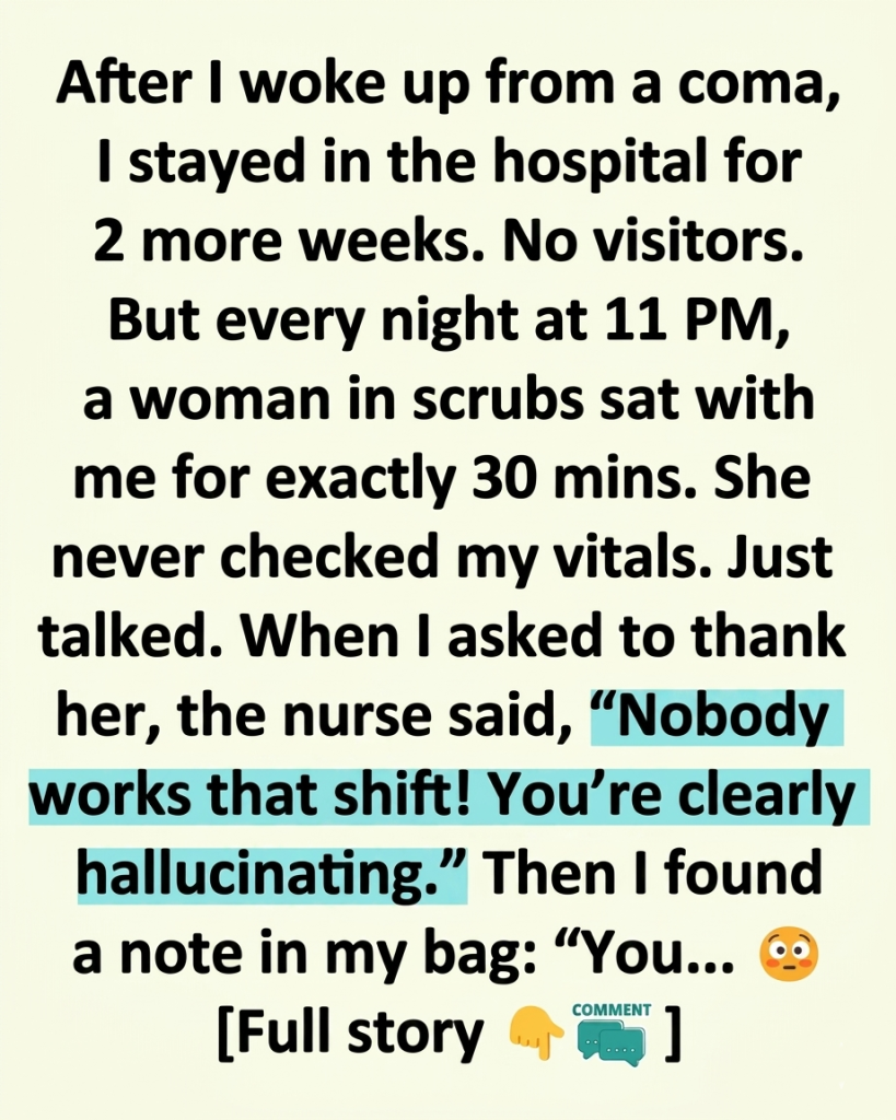 EVERY NIGHT AT 11 PM, A WOMAN IN BLUE SCRUBS SAT WITH ME — THE DAY I ...